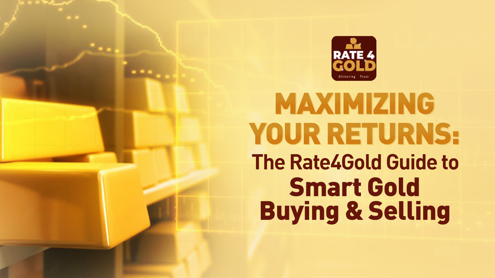 Maximize Returns with Rate4Gold: Smart Gold Buying & Selling Guide
